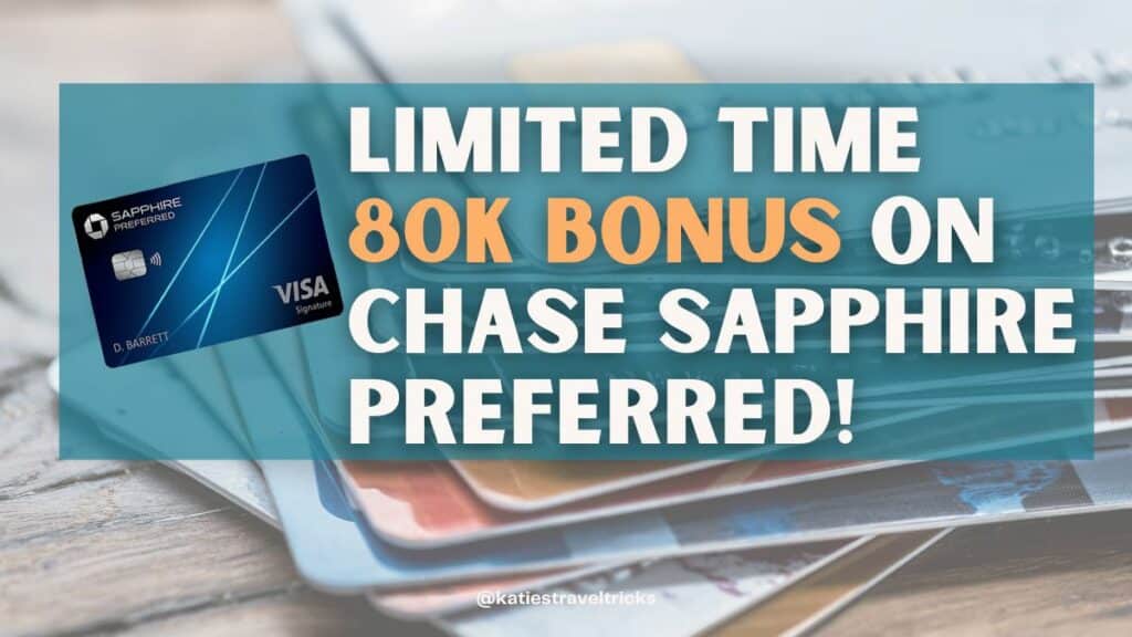 Chase Sapphire Preferred: Complete Guide to Benefits, Limited Time 80k ...