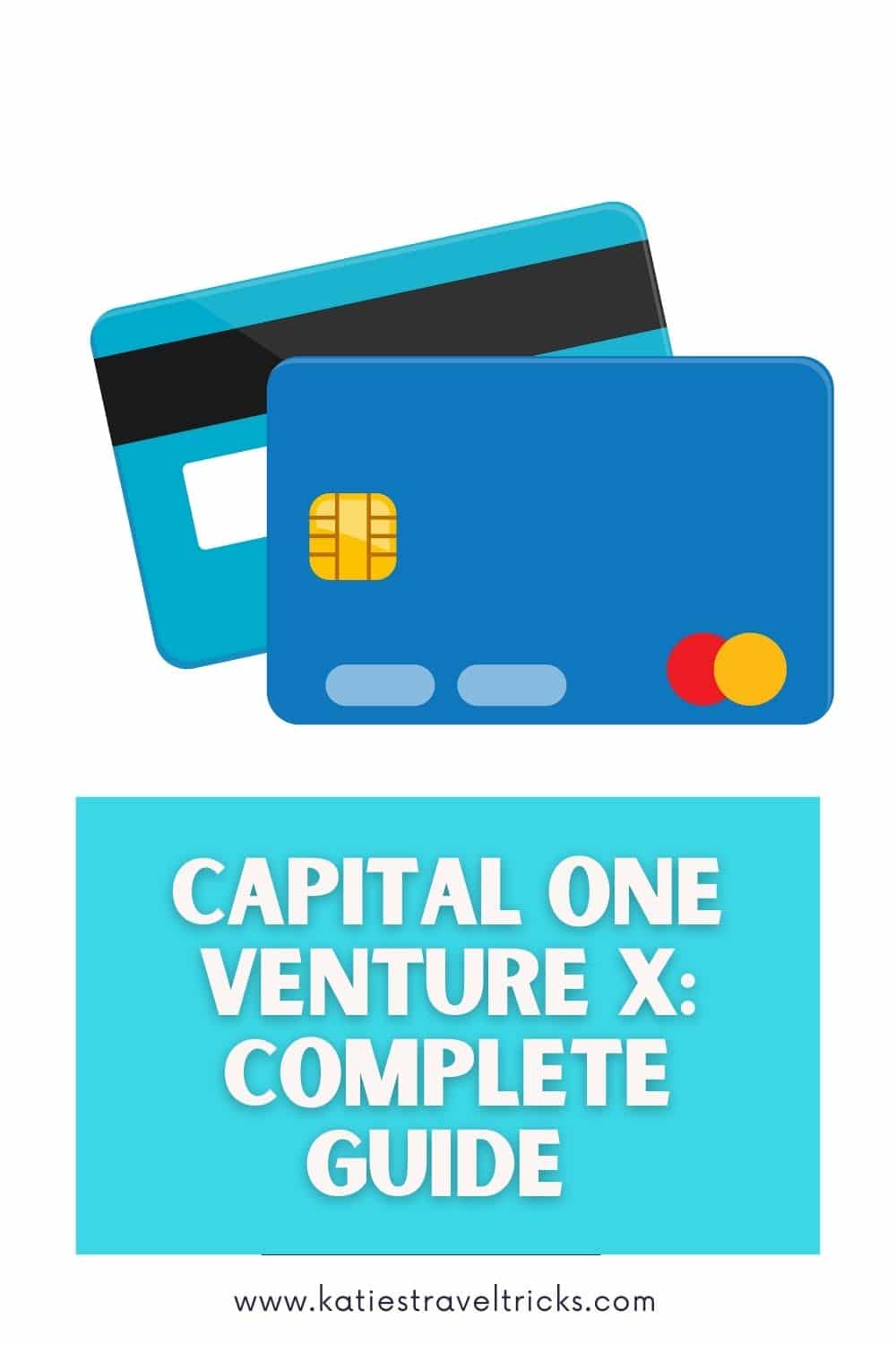 Capital One Venture X: Benefits and Review - Katie's Travel Tricks