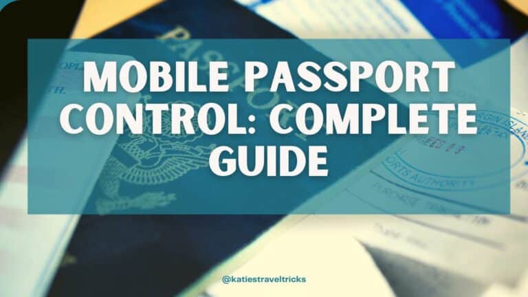 Mobile Passport Control: Complete Guide - Katie's Travel Tricks
