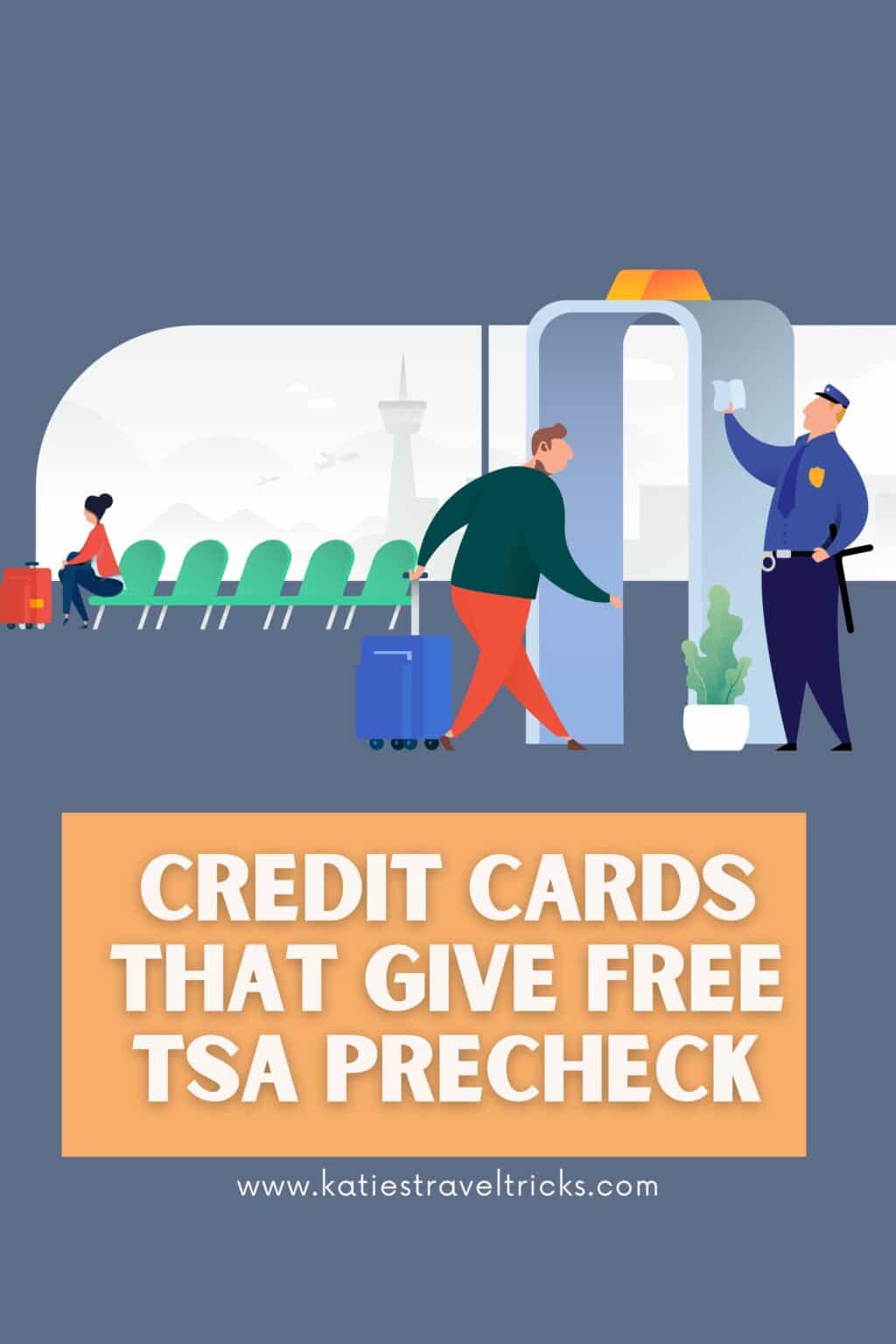 Complete Guide to TSA PreCheck & Global Entry (and how to get them FREE ...
