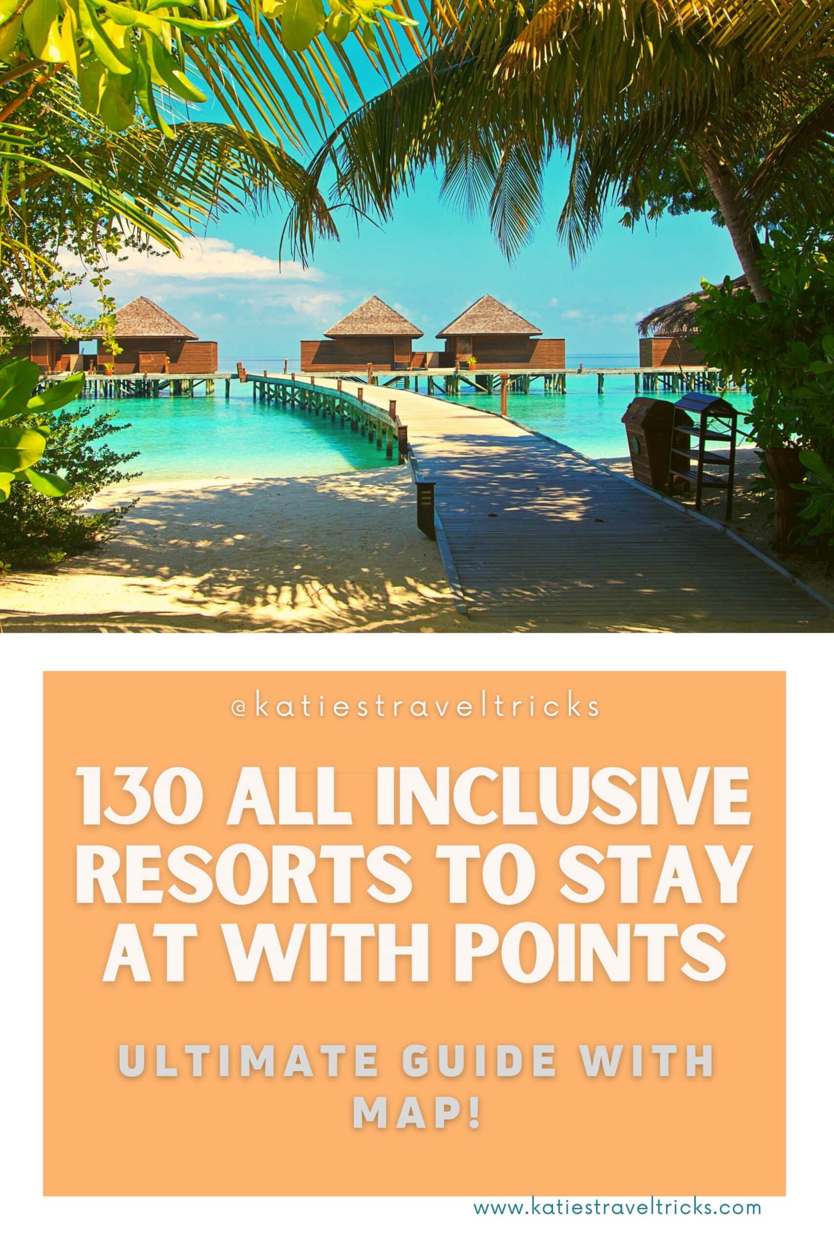 160+ All Inclusive Resorts to Book With Points: Ultimate Guide 2023 ...