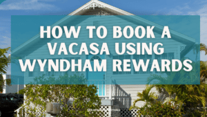 Award Sweet Spot: Booking Vacasa Vacation Rentals With Wyndham Rewards – Katie's Travel Tricks